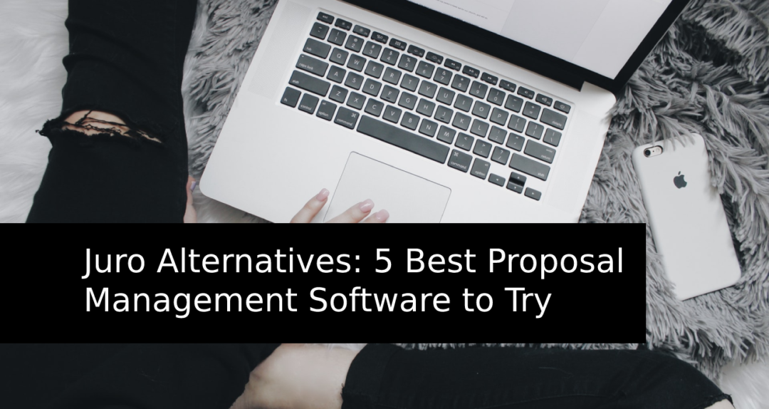 Juro alternative: 5 najboljih softvera za upravljanje ponudama koje ...